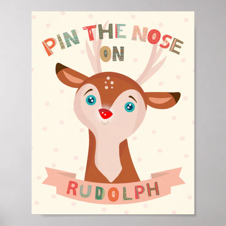 Pin the Nose on Rudolph Party Game Poster | Zazzle