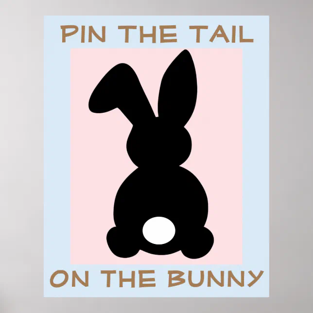 Pin The Tail On The Bunny Poster | Zazzle