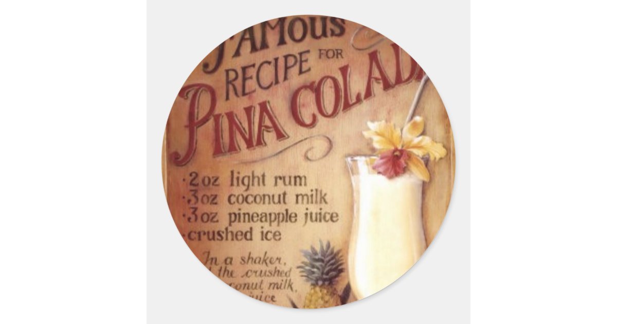 pina colada classic round sticker | Zazzle