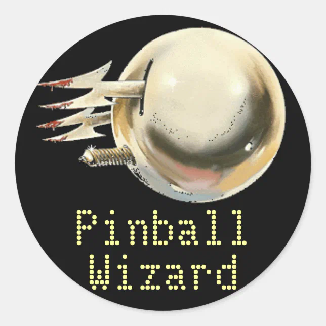 Pinball Wizard Classic Round Sticker | Zazzle
