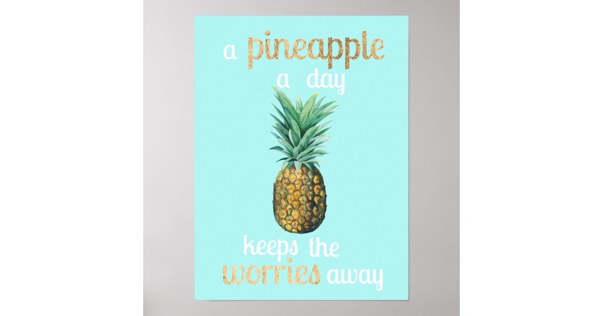 Pineapple Life Quote Poster | Zazzle