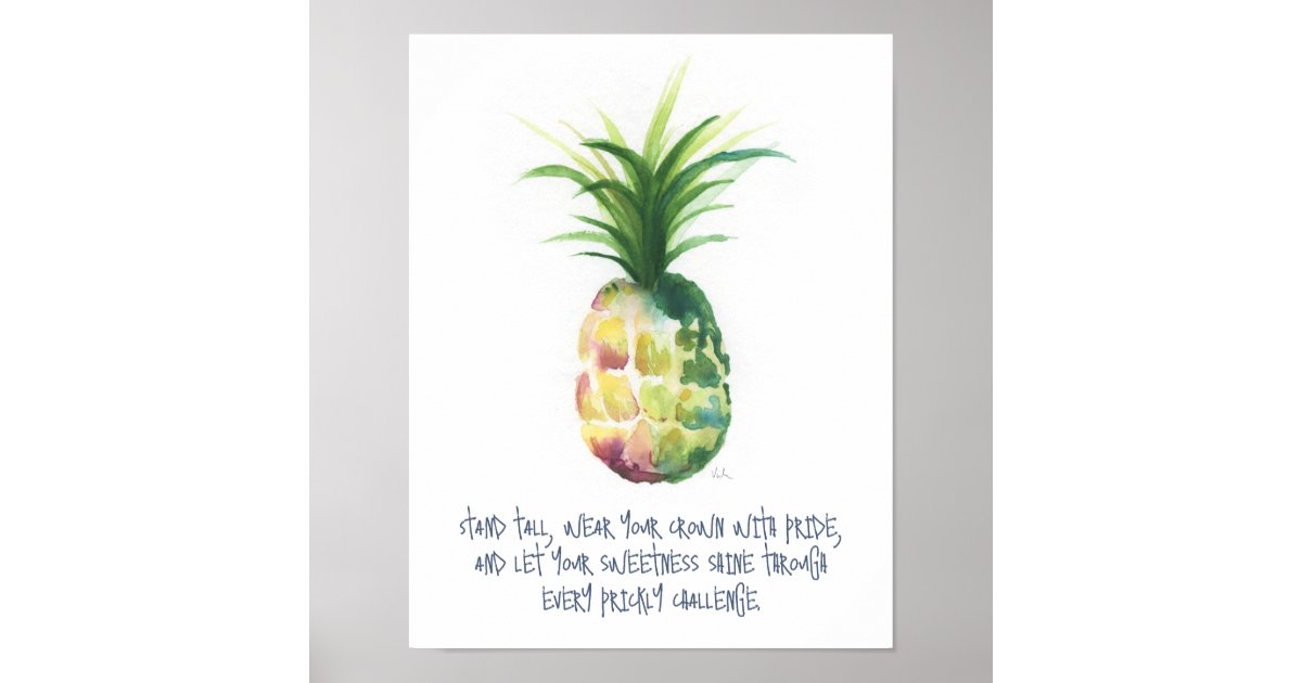 Pineapple Motivational Posters Custom Print | Zazzle