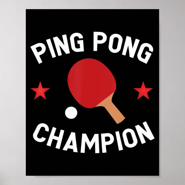 Ping Pong Champion Table Tennis Lover Gift Poster | Zazzle