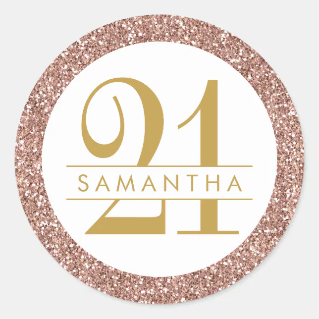 Pink 21st Birthday Personalized Rose Gold Glitter Classic Round Sticker ...