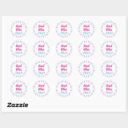Pink and blue good vibes only motivational classic round sticker | Zazzle