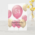 Pink and Gold Balloons 51st Birthday Card | Zazzle