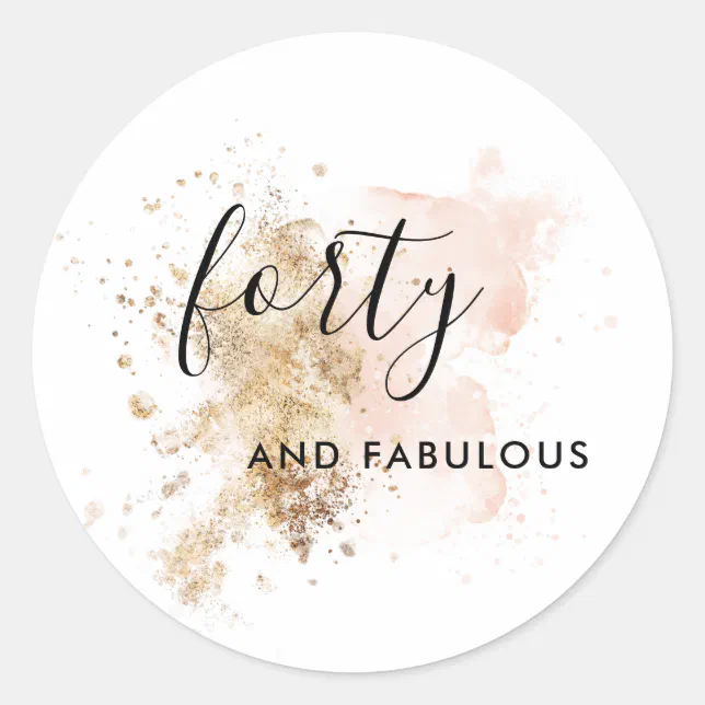 Pink And Gold Forty 40th Birthday Classic Round Sticker | Zazzle