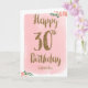 Pink and Gold Happy 30th Birthday Card | Zazzle