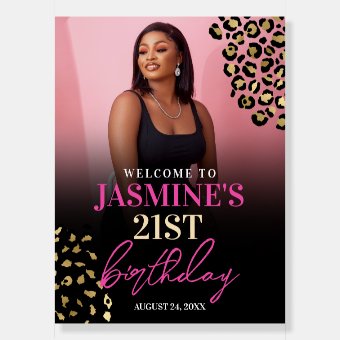 Pink and Gold Leopard Print Birthday Welcome Sign | Zazzle