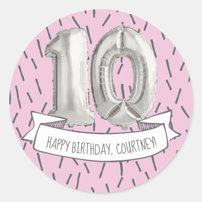 Pink and Gray Balloon Girls 10th Birthday Party Classic Round Sticker ...