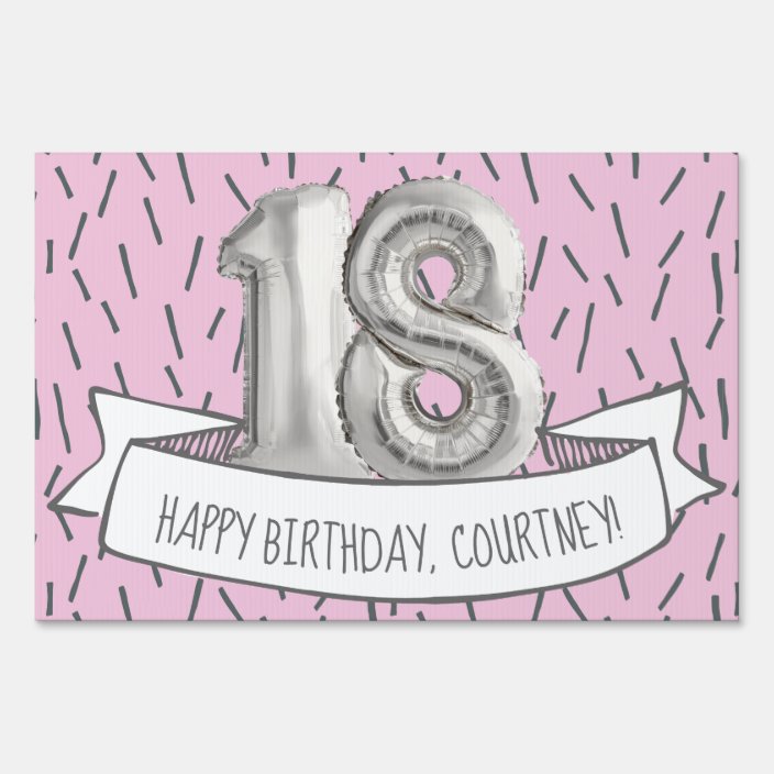 Pink and Gray Balloon Girls 18th Birthday Party Sign | Zazzle.com