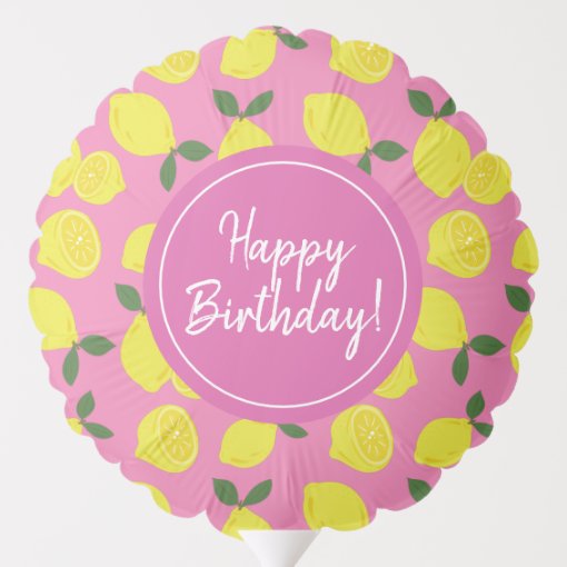 Pink and Yellow Lemon Happy Birthday Balloon | Zazzle