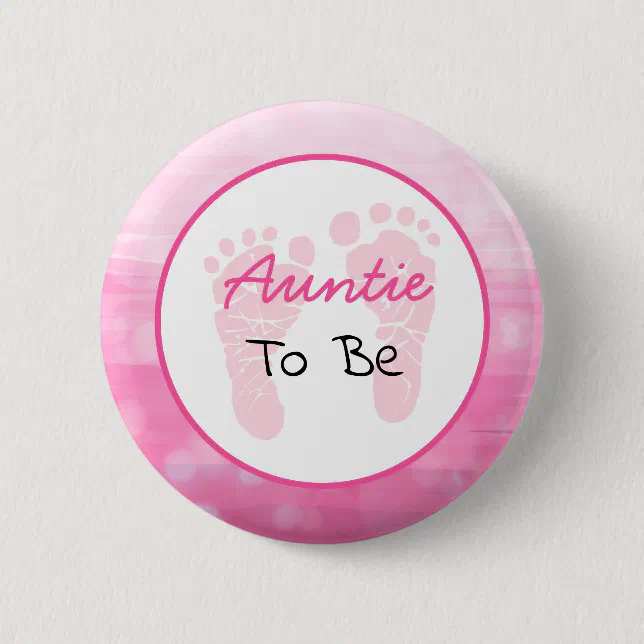 Pink Aunt to be Baby Shower Button | Zazzle