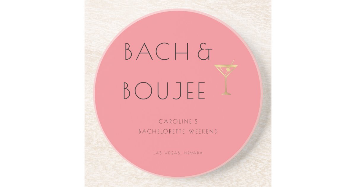 Pink Bach and Boujee Bachelorette Party Coaster | Zazzle