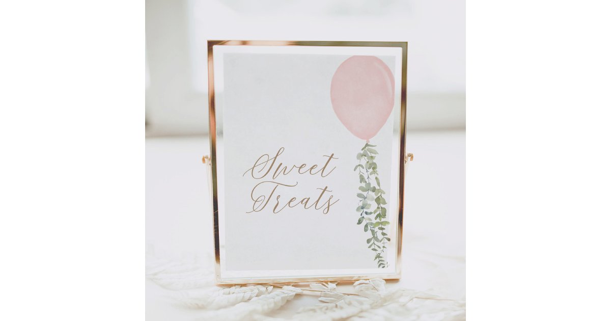 Pink Balloon Birthday Sweet Treats Sign | Zazzle