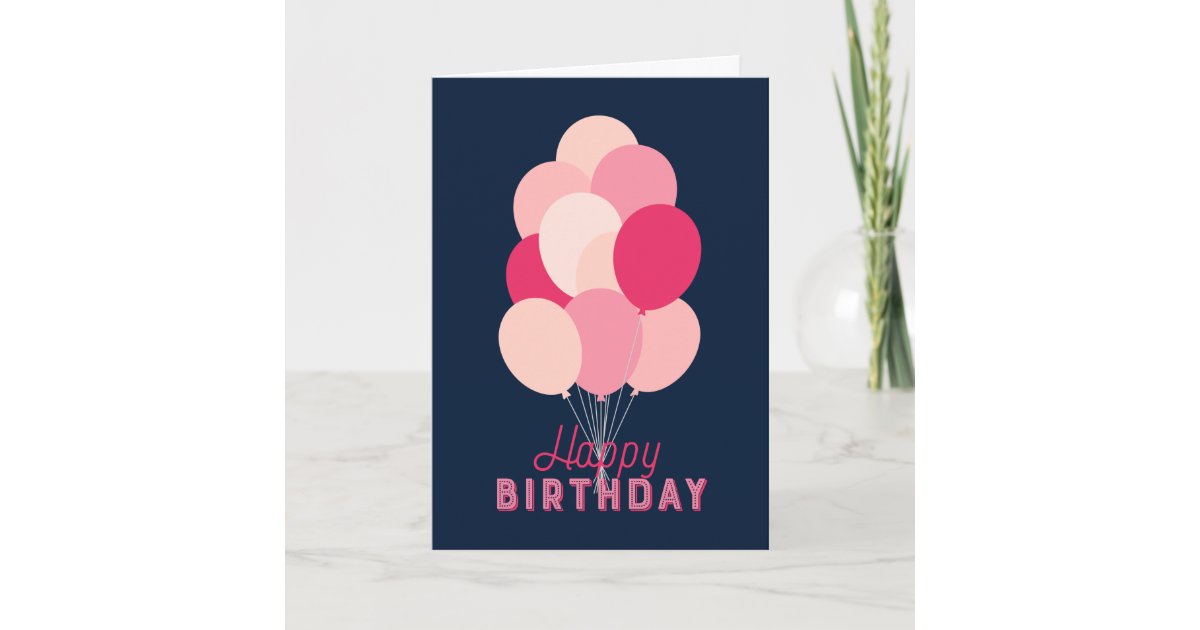 Pink Balloons Blue Happy Birthday Card | Zazzle