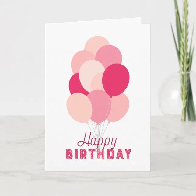 Pink Balloons Happy Birthday Card | Zazzle