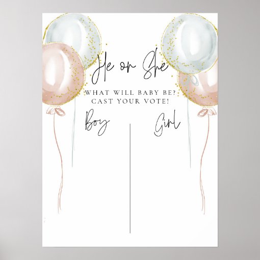 Pink & Blue Balloon He or She Voting Gender Reveal Poster | Zazzle