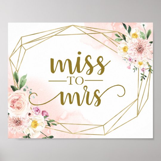 Pink Blush Floral Geometric Miss To Mrs Sign | Zazzle.com