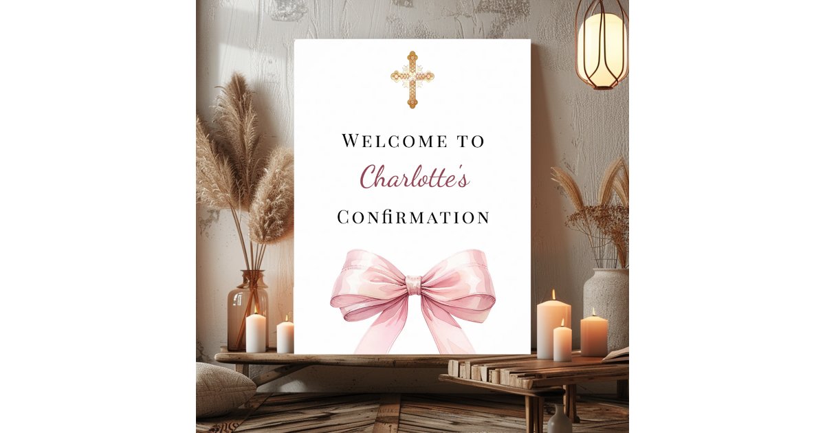 Pink bow Confirmation welcome Poster | Zazzle