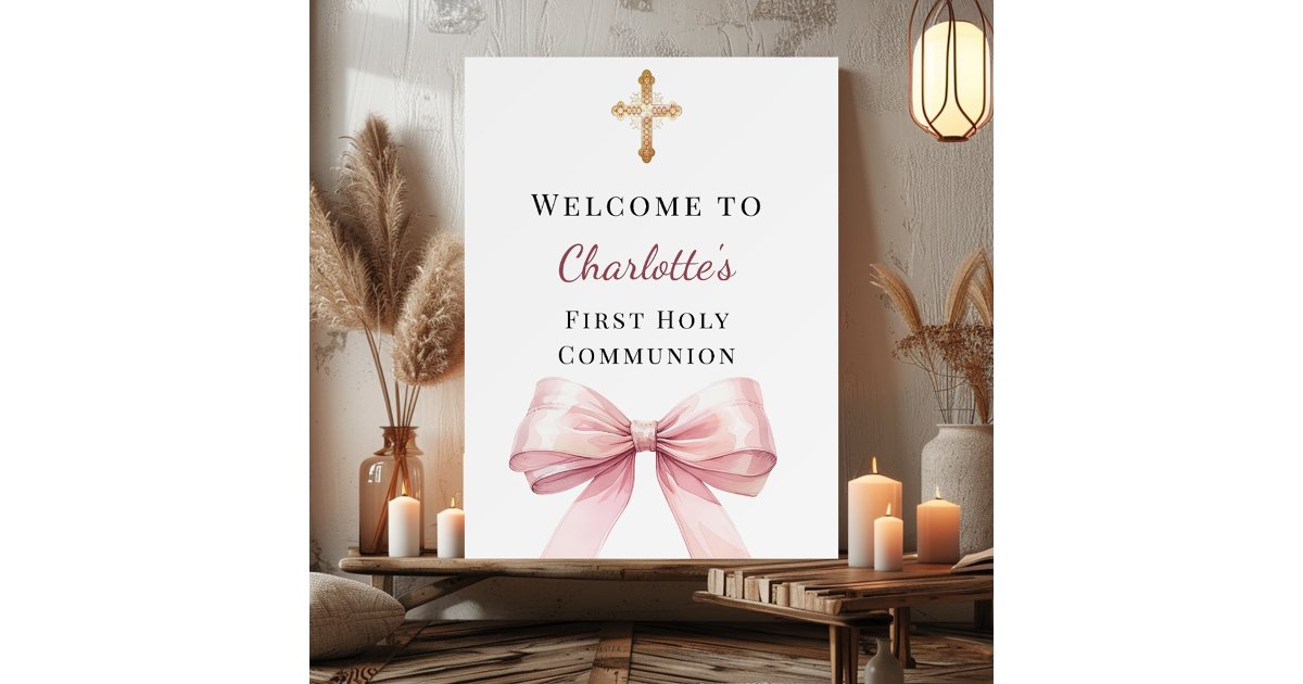 Pink bow First Holy Communion welcome Poster | Zazzle