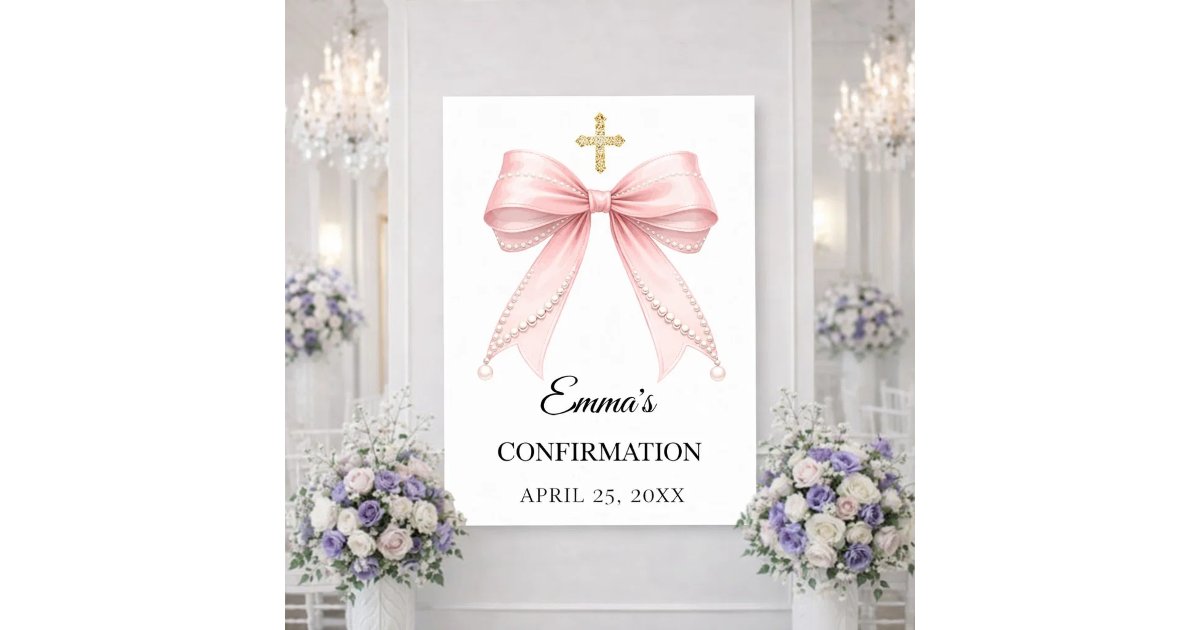 Pink bow pearls Confirmation welcome Poster | Zazzle