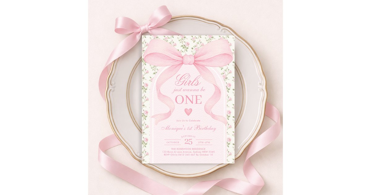 Pink Bow Rose Girls Just Wanna Be One 1st Birthday Invitation | Zazzle