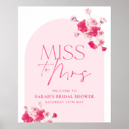 Pink Bridal Shower Miss To Mrs Welcome Sign Floral | Zazzle