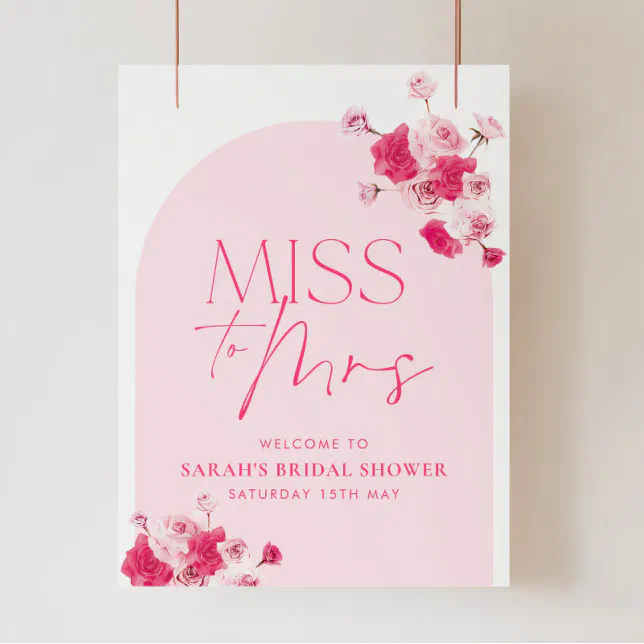 Pink Bridal Shower Miss To Mrs Welcome Sign Floral | Zazzle