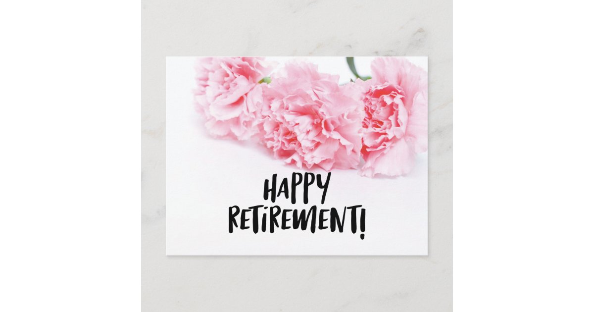 Pink Carnation Flower Happy Retirement Postcard | Zazzle