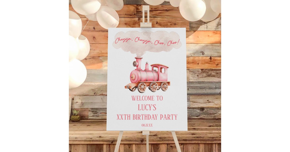 Pink Choo Choo Train Birthday Party Welcome Sign | Zazzle