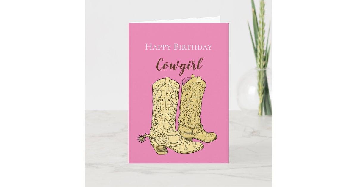 Pink Cowgirl Cowboy Boots Birthday Card | Zazzle
