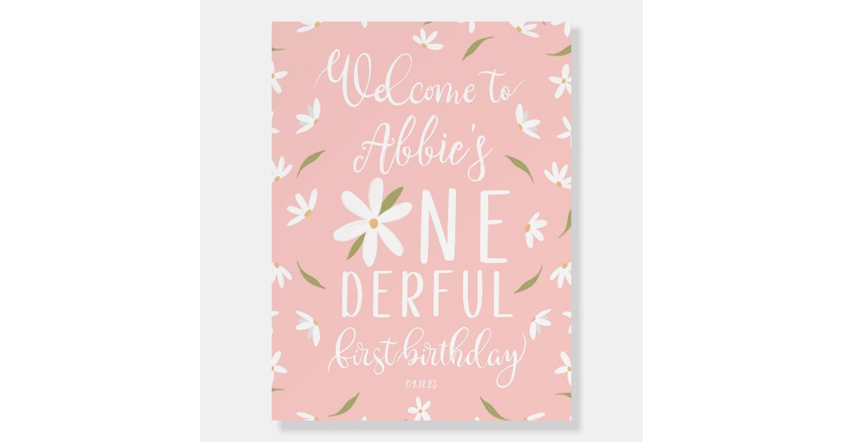 Pink Daisy Onederful First Birthday Welcome Sign | Zazzle