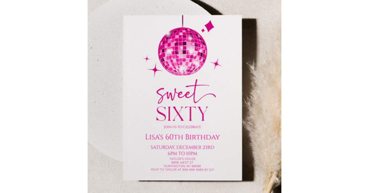 Pink Disco Ball Sweet Sixty 60th Birthday Party Invitation | Zazzle
