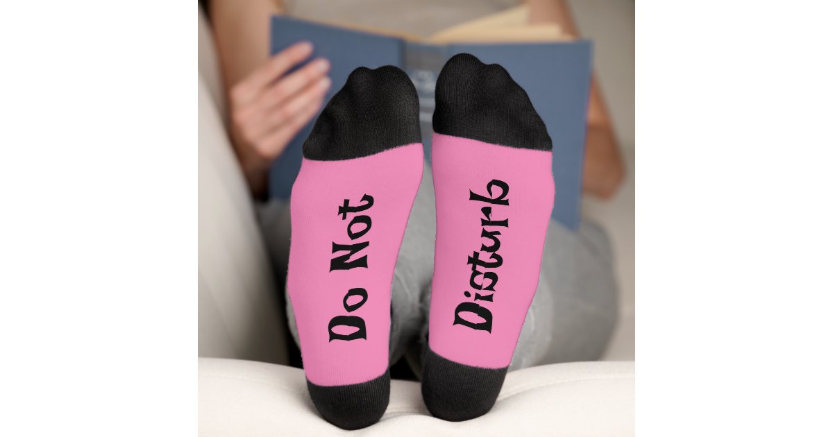 Pink Do Not Disturb Socks | Zazzle