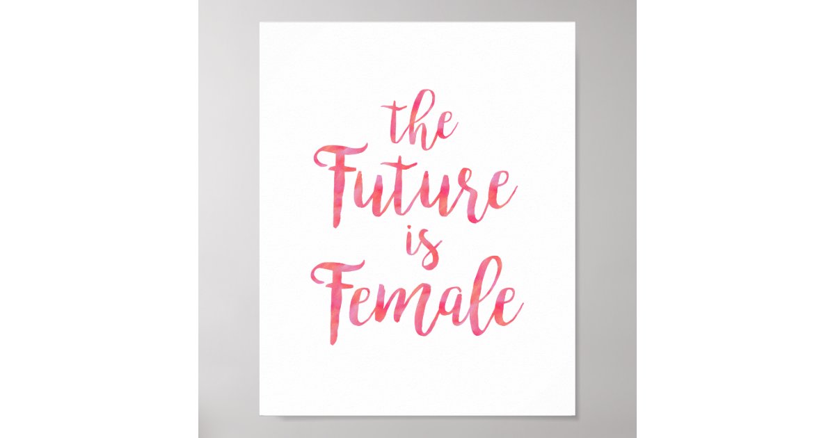 Pink Feminist Quote The Future is Female Poster | Zazzle