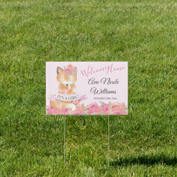 Pink Floral Fox Welcome Home Baby Girl Yard Sign | Zazzle