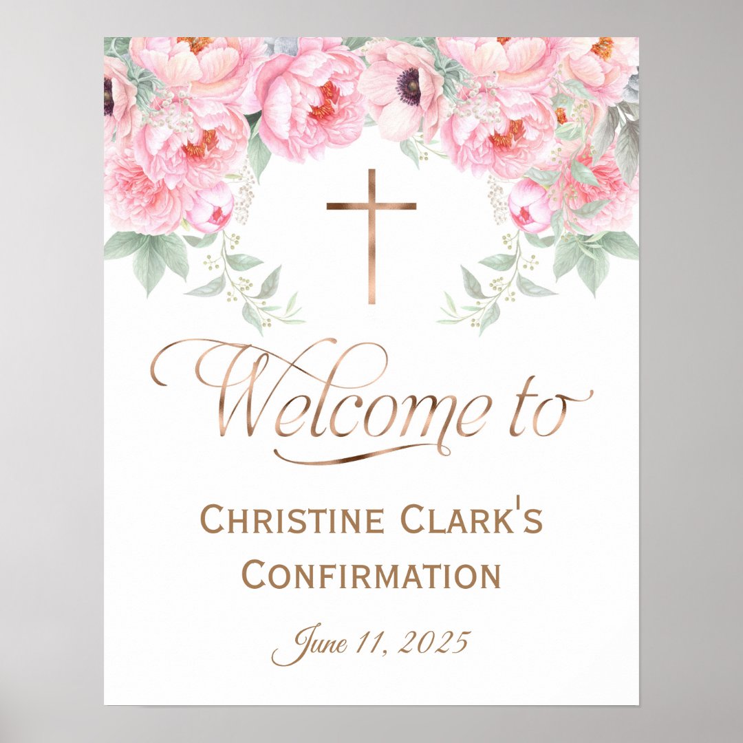 Pink, Floral, Girl, Confirmation Welcome Sign, Poster | Zazzle