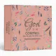 Pink Floral GOD IS IN CONTROL Christian Custom 3 Ring Binder | Zazzle