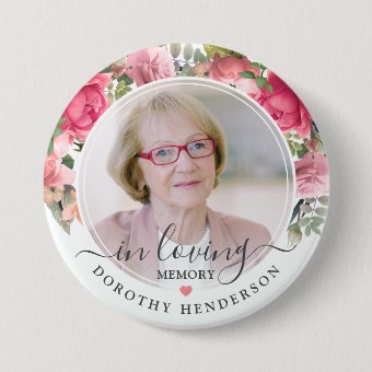 Pink Floral In Loving Memory Photo Memorial Button | Zazzle