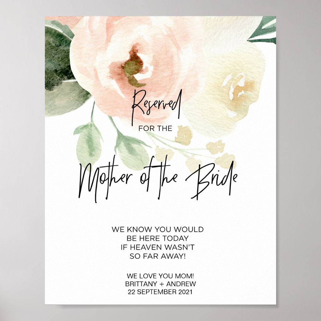 Pink Floral Reserved for Mother of Bride Wedding Poster | Zazzle