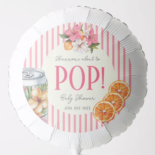 Pink Floral "She's About to POP!" Baby Shower Balloon | Zazzle