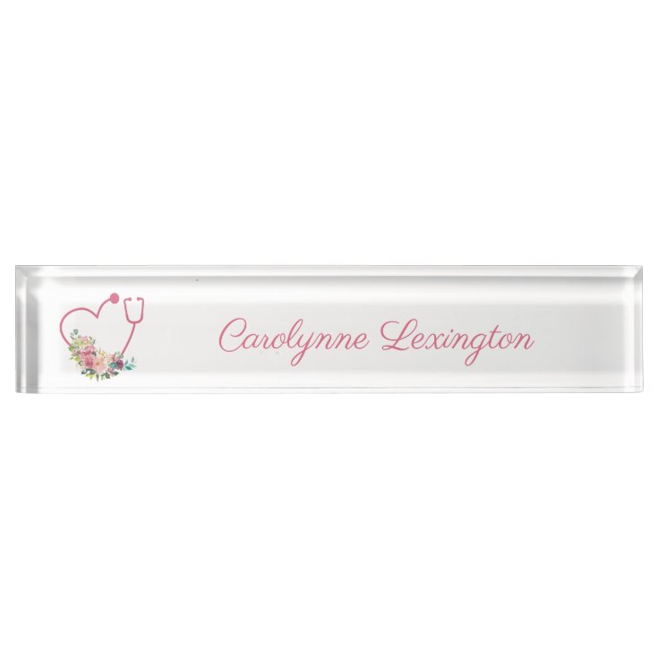 Pink Floral Stethoscope Heart Medical Nurse Doctor Desk Name Plate | Zazzle