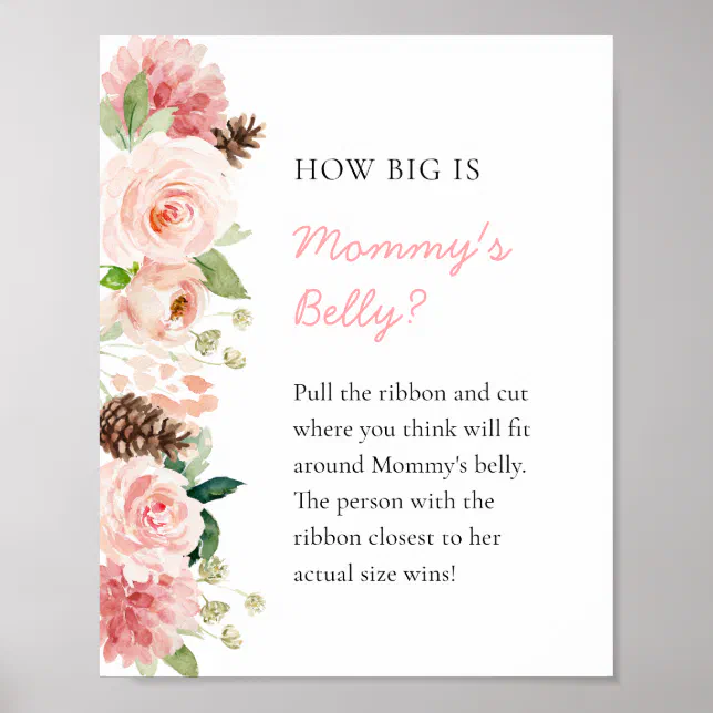 Pink Floral Winter How big is Mommy's Belly Sign | Zazzle