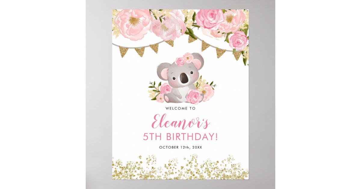 Pink Floral Wreath Koala Kid's Birthday Welcome Poster | Zazzle