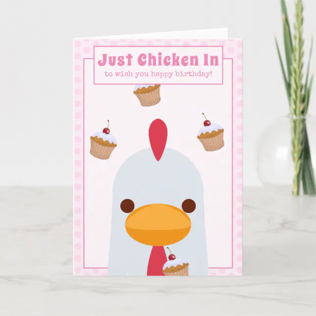 Pink Funny Just Chicken In Birthday Card | Zazzle