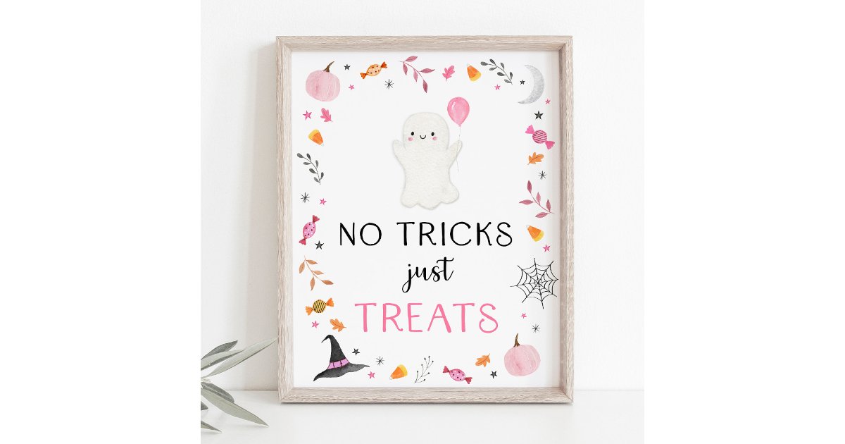 Pink Ghost Halloween No Tricks Just Treats Sign | Zazzle