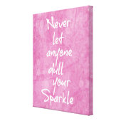 Pink Girly Sparkle Quote Canvas Print | Zazzle
