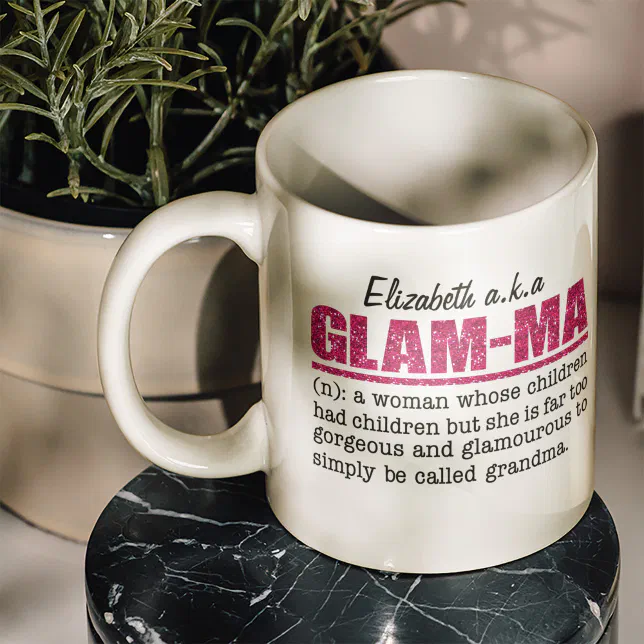 Pink Glam Ma - Grandma Coffee Mug | Zazzle