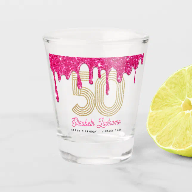 Pink Glitter Drip 50th Birthday Shot Glass | Zazzle